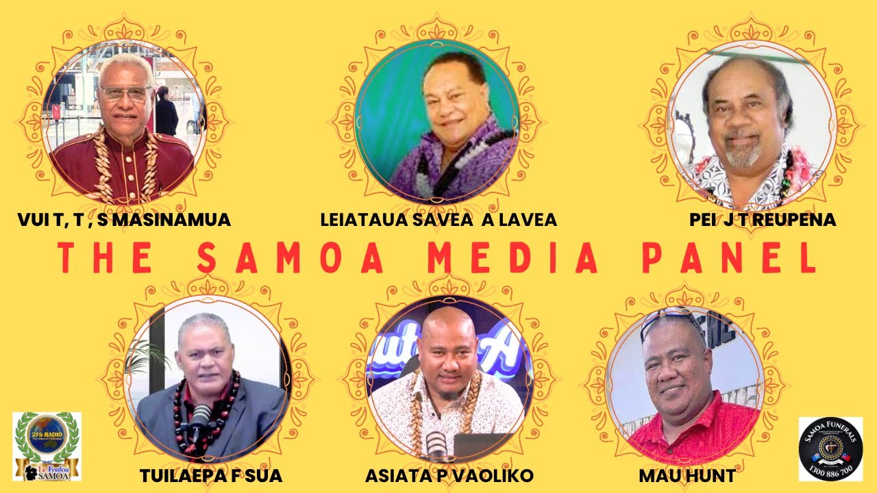 SPECIAL PROGRAM, 17/2/2024. THE SAMOA MEDIA PANEL. "SAMOA ON VIEWPOINT ...