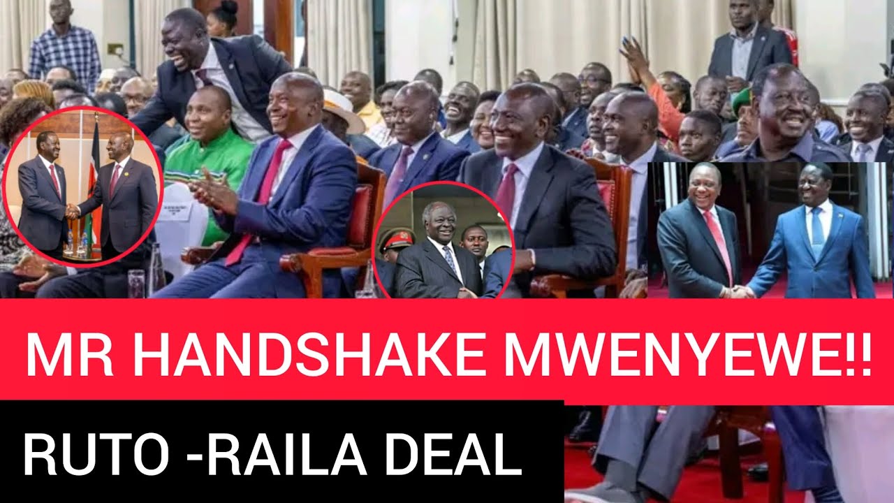 MR HANDSHAKE MWENYEWE: RUTO -RAILA DEAL! POLITICAL BOMBSHELL - YouTube