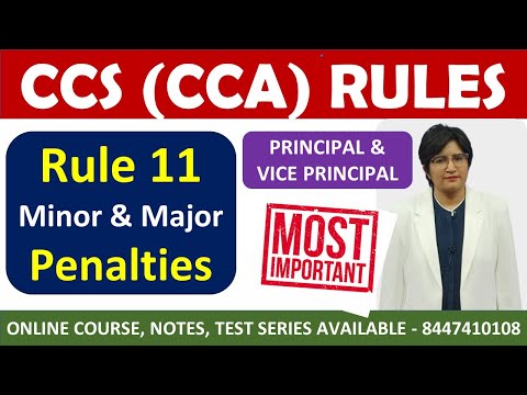 UPSC PRINCIPAL- CCS (CCA) RULE 11 Minor & Major Penalities - Most important topic - 8447410108