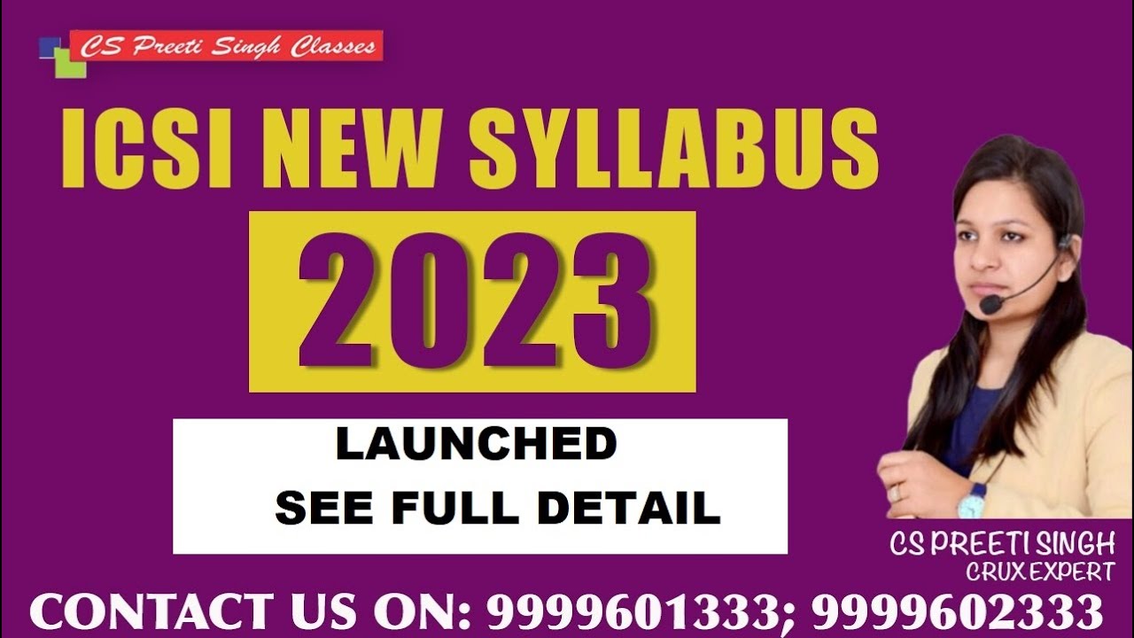 🔴BIG BREAKING NEWS for CS Students | ICSI NEW Syllabus 2023 Approved ...
