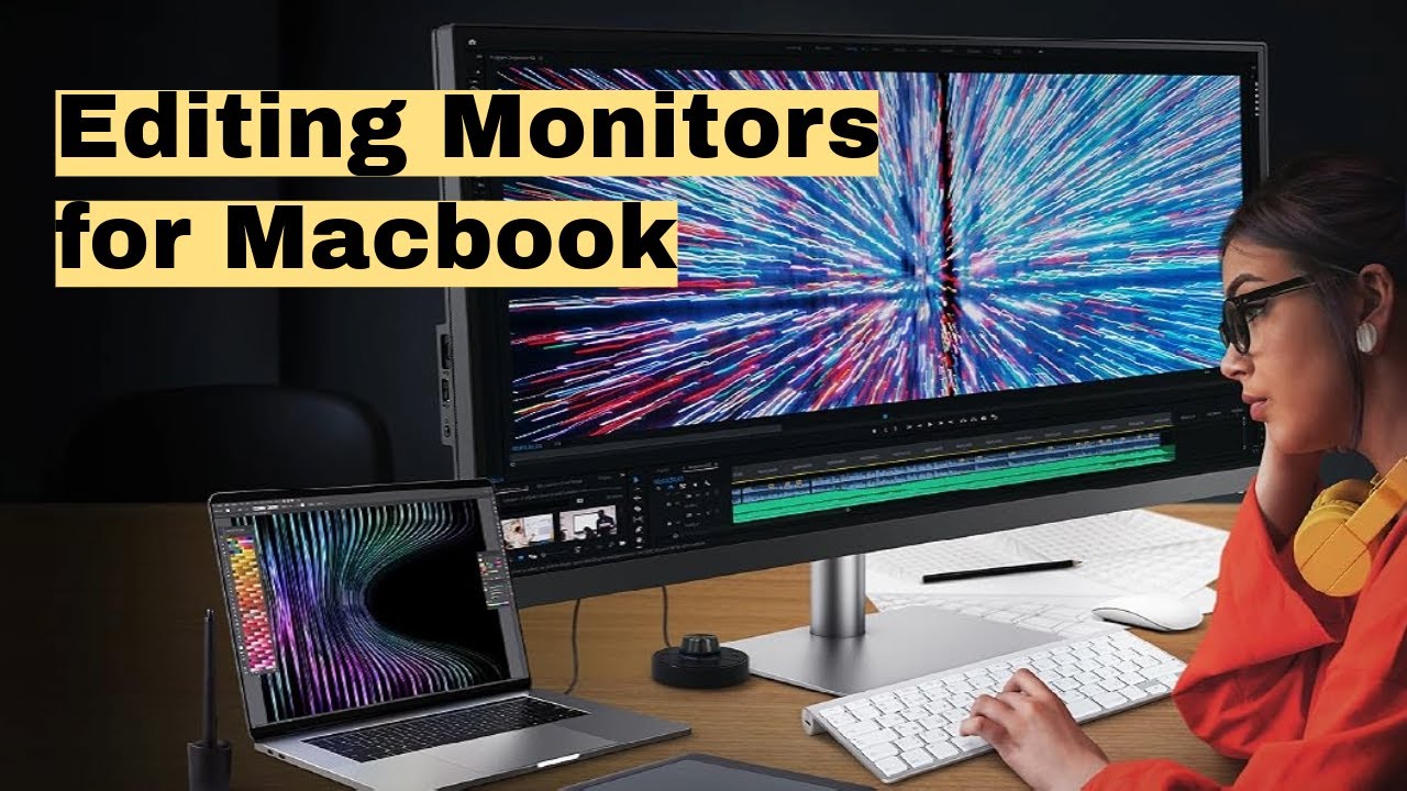 The Best Editing Monitors for MacBook Pro and Air - YouTube