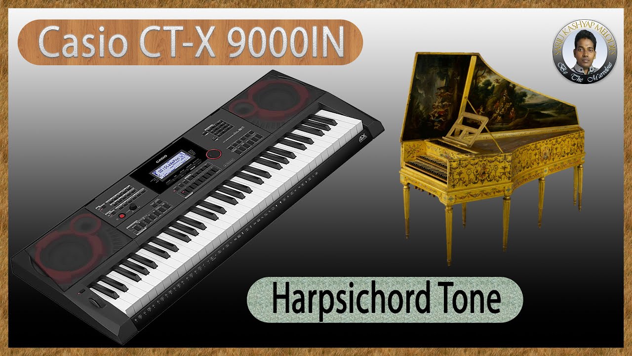 Casio CT-X9000IN Harpsichord Tone/Sound - YouTube