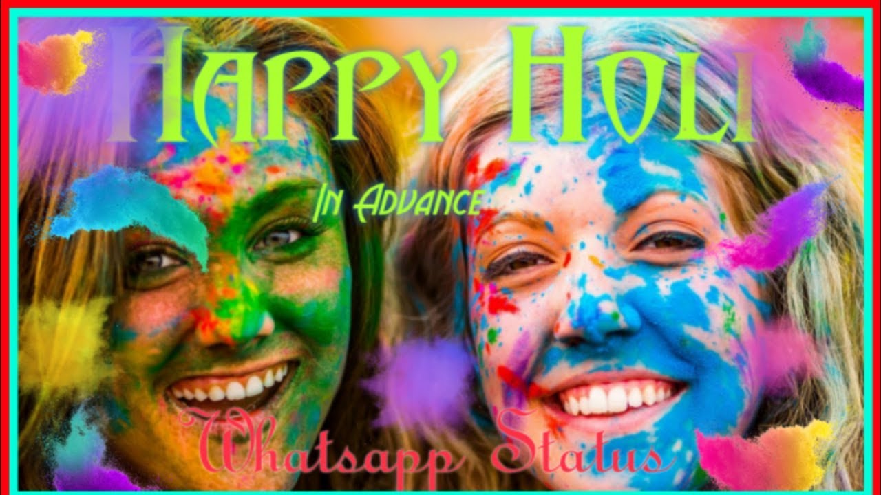 Happy Holi In Advance 2020 Wishes|Holi In Advance Quotes, Wishes ...