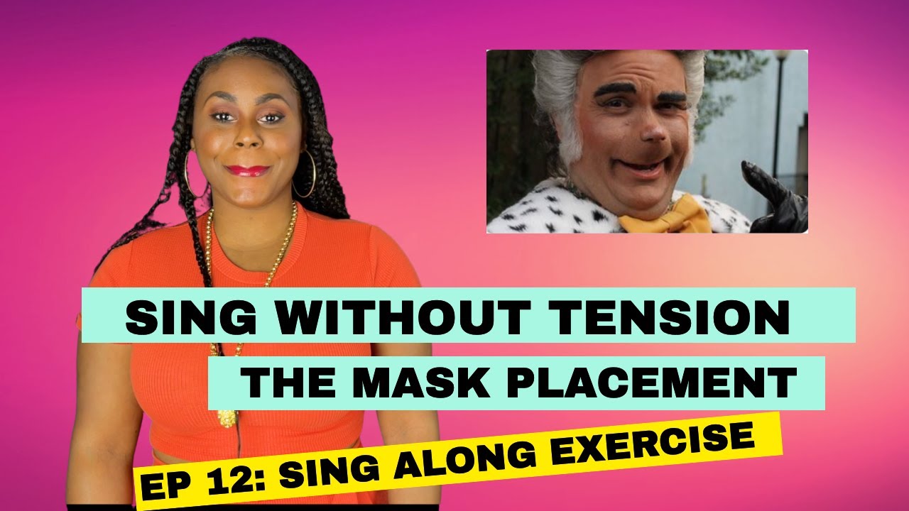 SING Without Tension | The MASK PLACEMENT EXERCISE (2023) - YouTube
