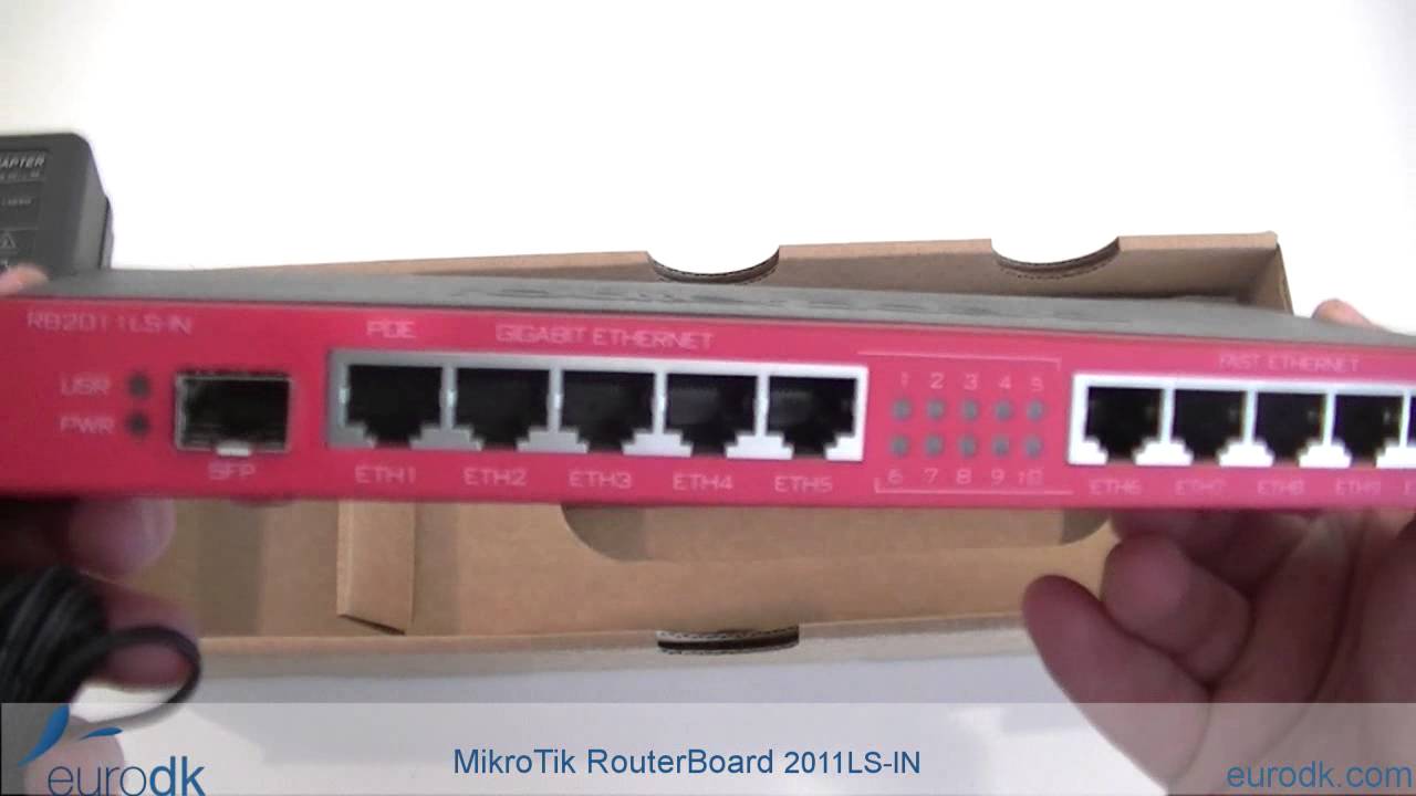 MikroTik RouterBoard 2011LS-IN QUICK UNBOXING & SPECIFICATIONS HD - YouTube