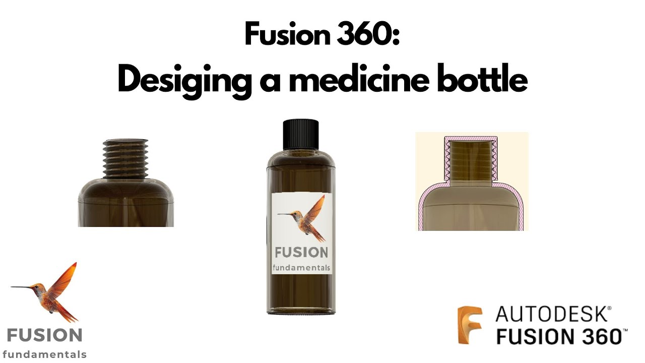 Fusion 360 tutorial: Medicine bottle - YouTube
