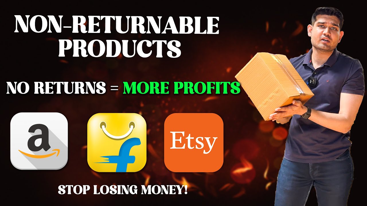 Amazon Non-Returnable Products: How to Deal with Non Returnable Orders ...