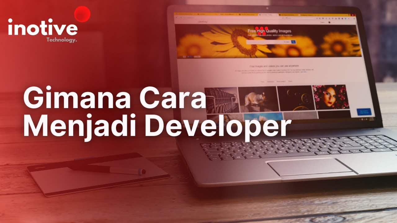 Tips-Tips Menjadi Developer | Inotive Technology - Jasa Pembuatan ...