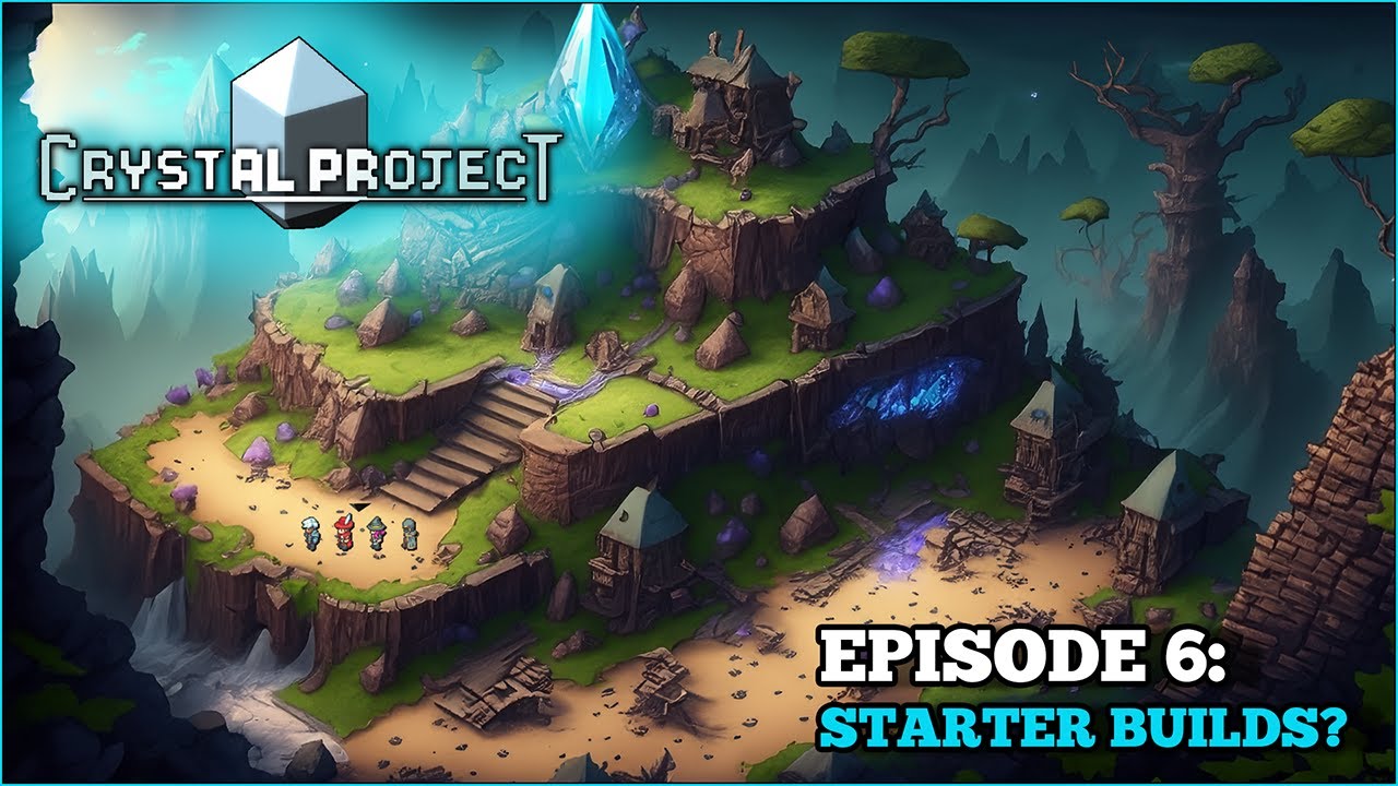 Starter Builds? - Let's Play Crystal Project - Episode 6 - YouTube