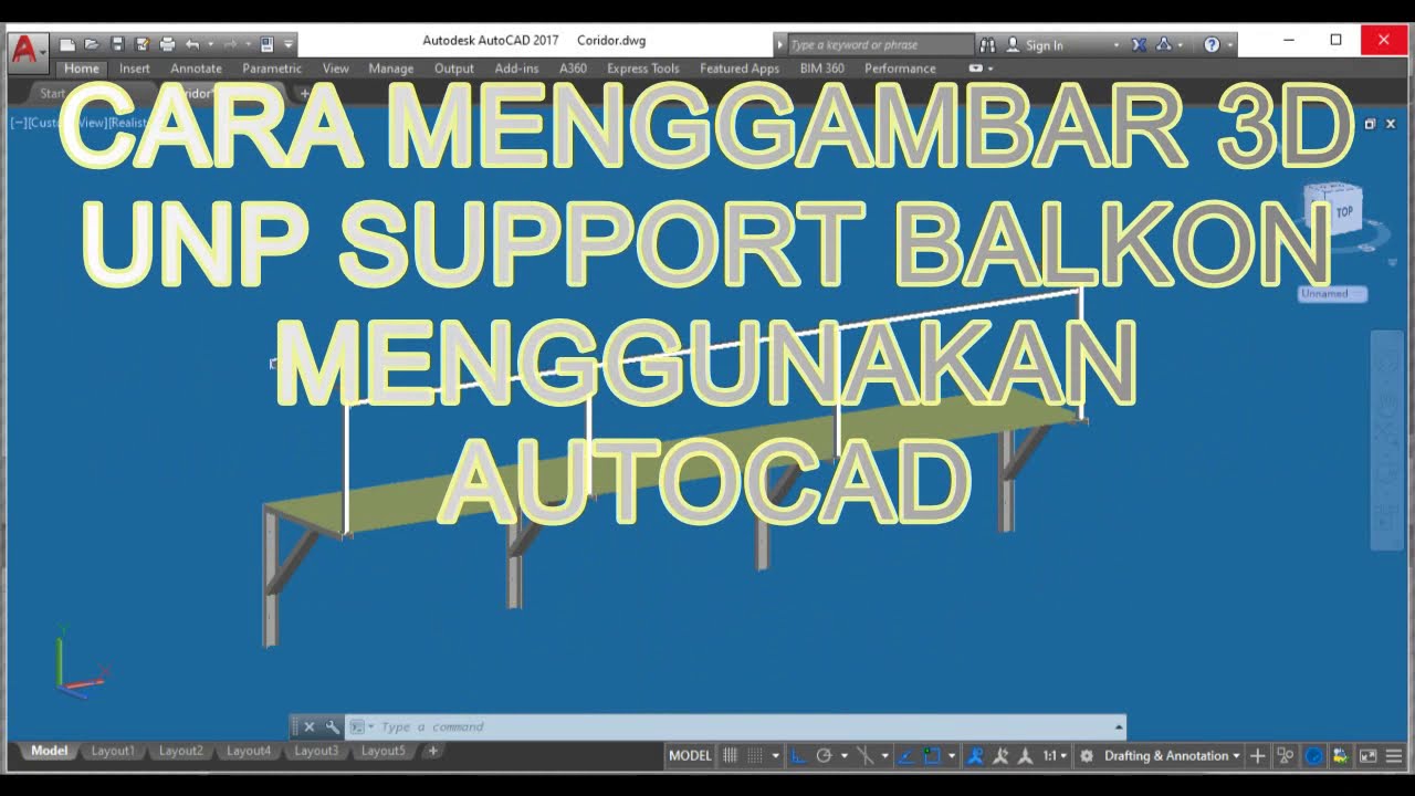CARA MENGGAMBAR 3D UNP SUPPORT BALKON MENGGUNAKAN AUTOCAD 2017 - YouTube
