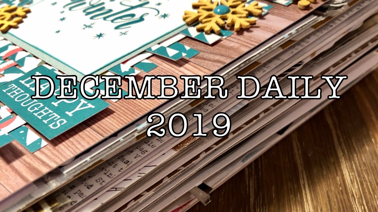 December Daily 2019 - YouTube