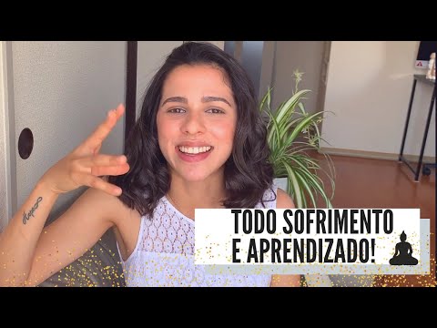 POR DETRÁS DO SOFRIMENTO - Tudo é aprendizado