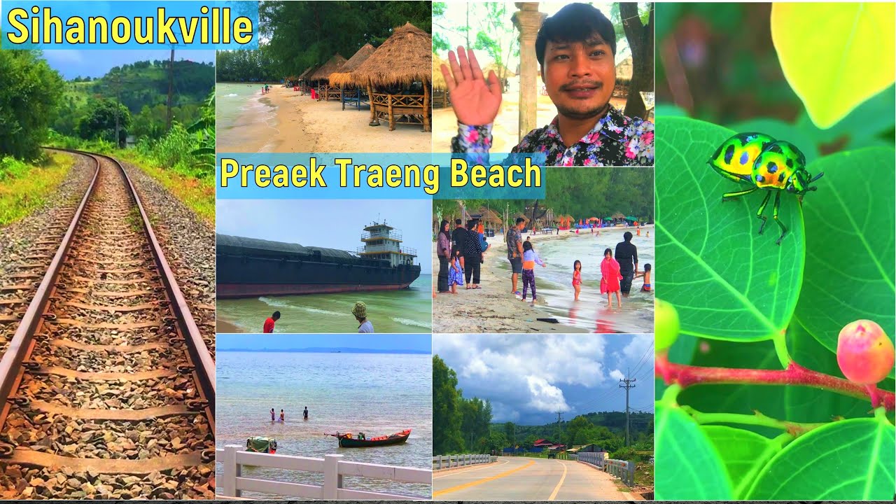 Ep18.Sihanoukville Preaek Traeng Beach,Cambodia Beach,Travel to Preaek ...