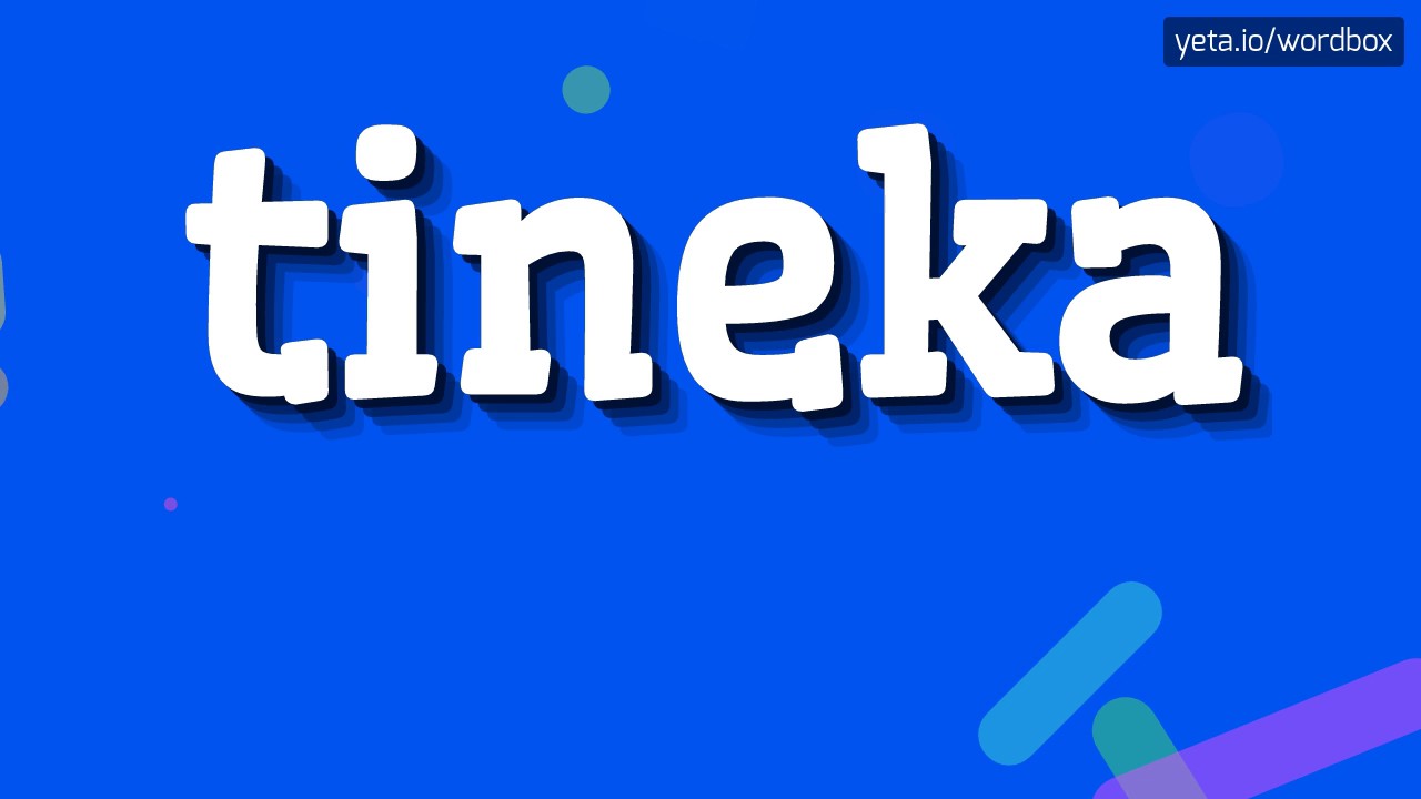 TINEKA - HOW TO PRONOUNCE IT!? - YouTube