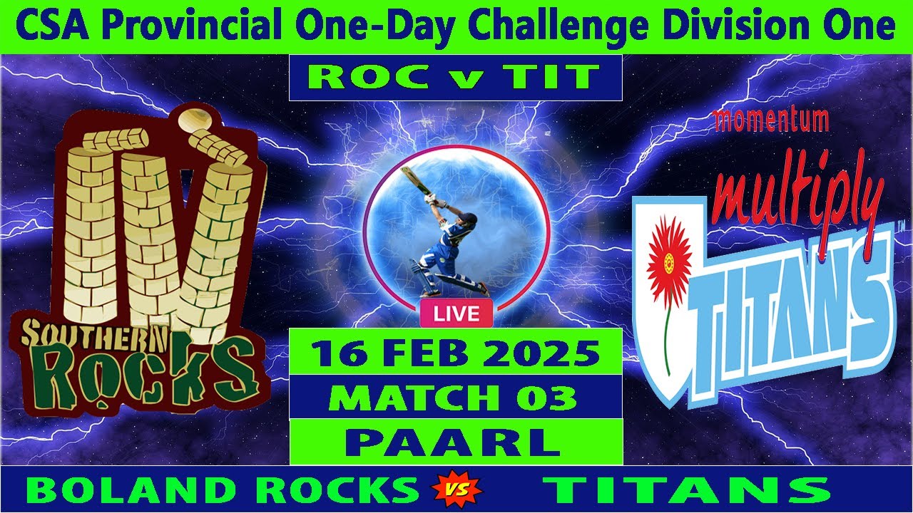 Boland Rocks vs Titans | ROC vs TIT Live | CSA Provincial One-Day ...