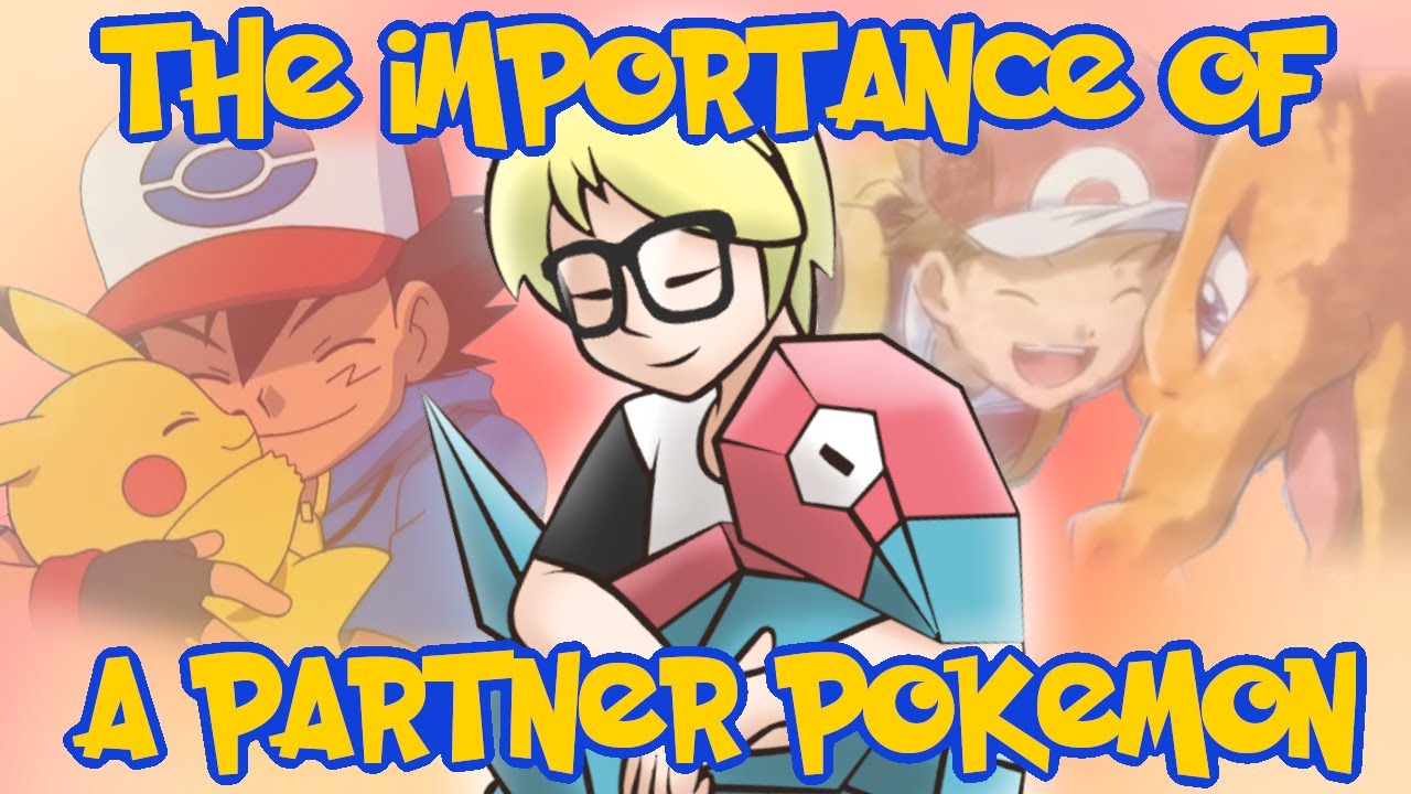 The Importance of a Partner Pokemon - YouTube