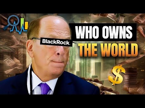 Larry Fink - The man who owns the world and you don't even know him ...