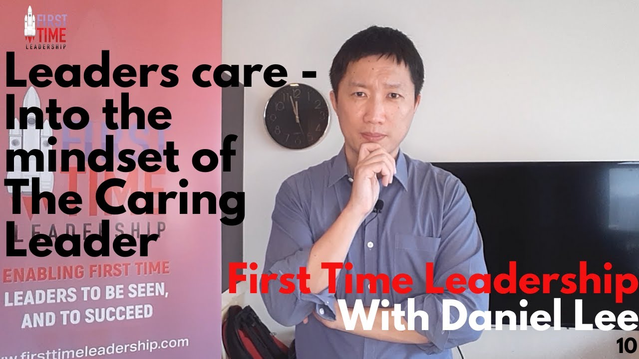 Leaders care – Into the mindset of The Caring Leader - YouTube