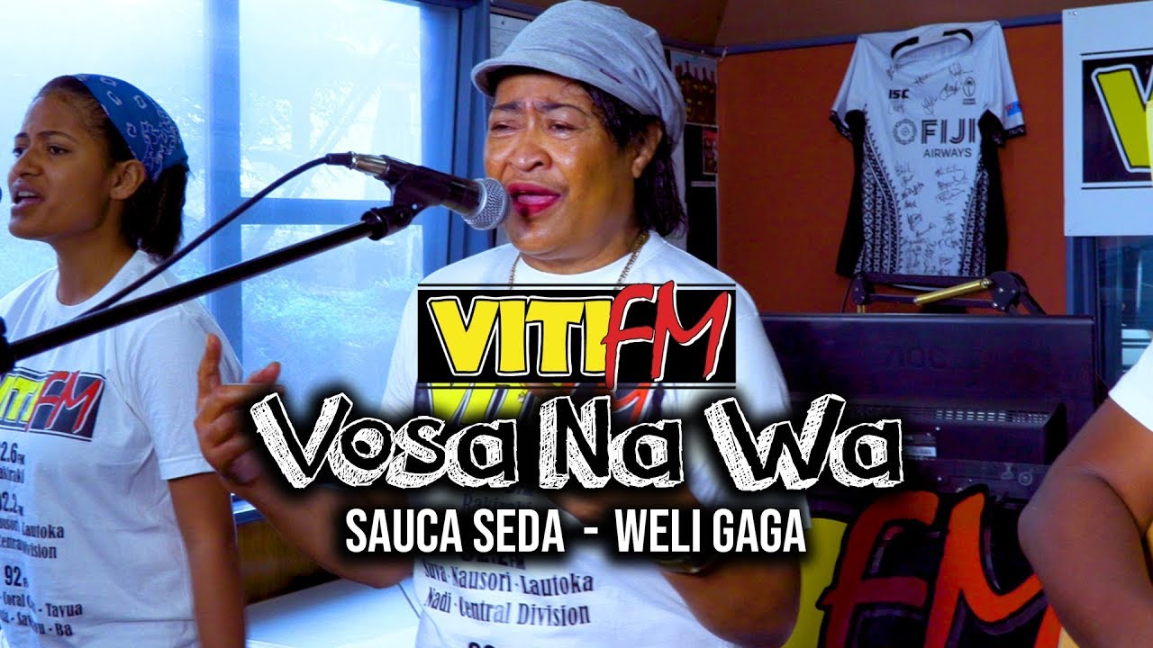 WELI GAGA (LIVE) - SAUCA SEDA (VitiFM Vosa Na Wa) - YouTube