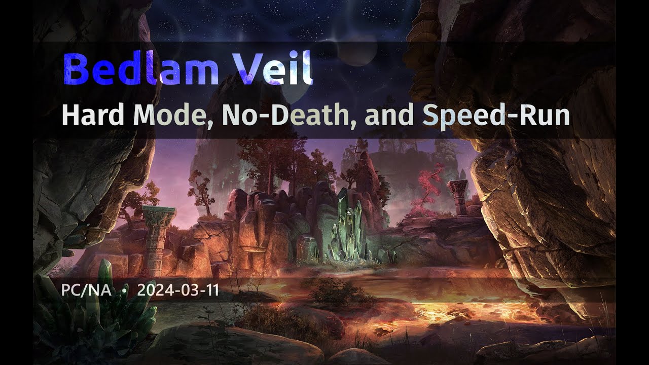 ESO - Bedlam Veil - Unshakeable Fervor (Hard Mode, No-Death, and Speed ...