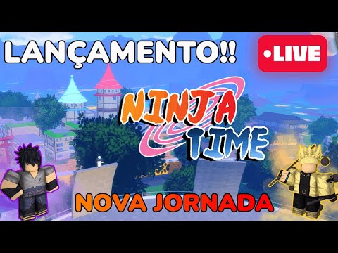 LANÇAMENTO | LIVE DE NINJA TIME | SÓ COLA !!! | #Roblox - YouTube
