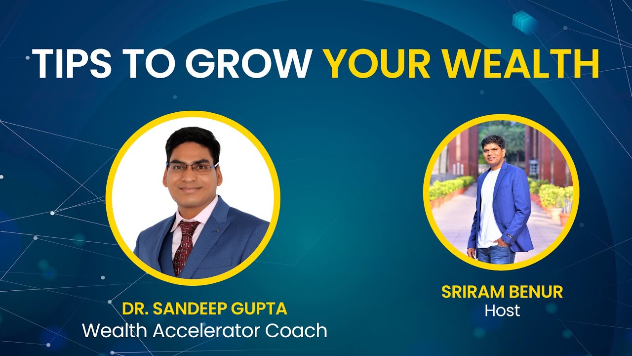learn how to grow your wealth from Dr. Sandeep Gupta - @WealthySandeep - YouTube