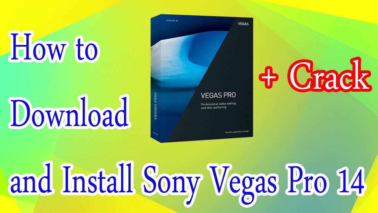 How to Download and Install Sony Vegas Pro 14 ...