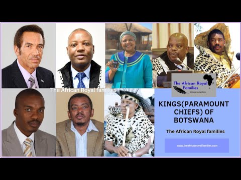 Paramount Chiefs of Botswana: See the Traditional Kings who rule the ...