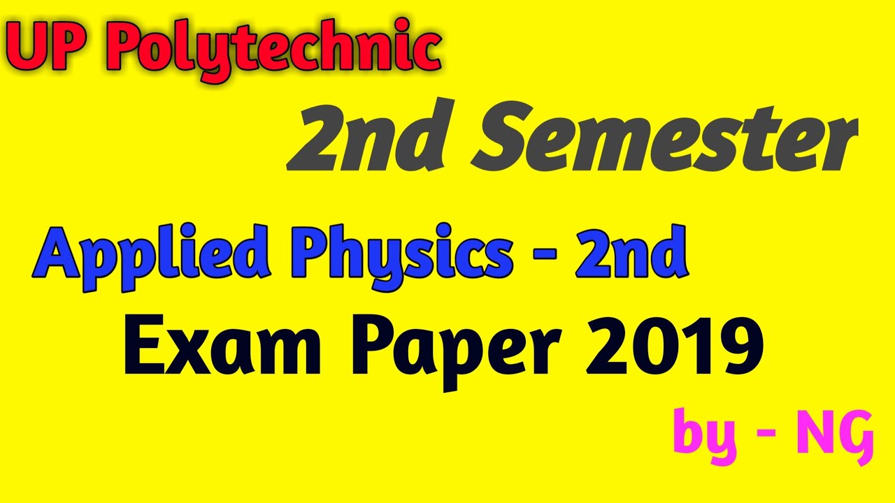 Up polytechnic 2nd semester Applied physics - 2 exam paper 2019 , bteup - YouTube