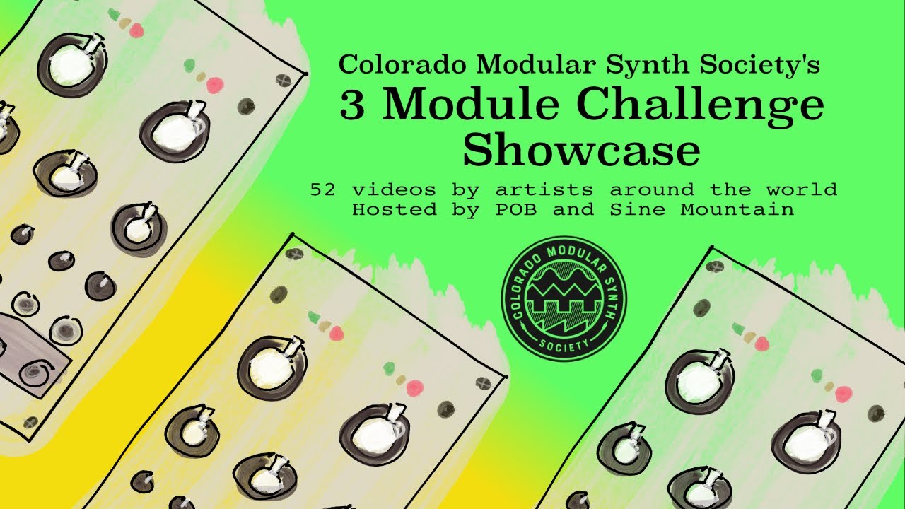 3 Module Challenge - Modular Synth Showcase hosted by @PatrickOBrien ...