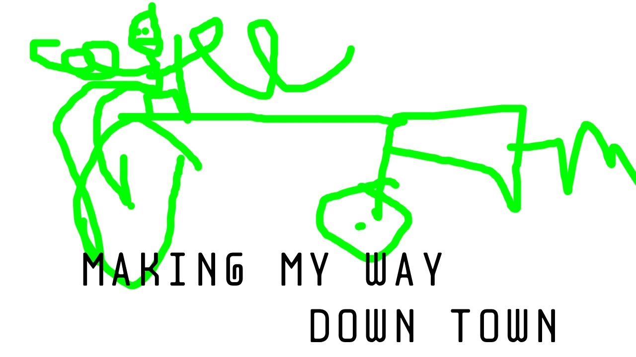 MAkInG My WaY DoWn ToWn - YouTube