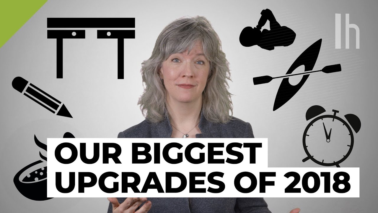 Our Biggest Upgrades of 2018 - YouTube