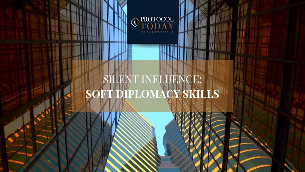 Silent Influence: Soft diplomacy skills - YouTube