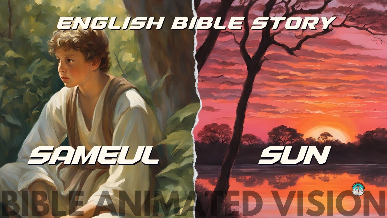 S - SUN AND SAMUEL | SUNDAY SCHOOL LESSON | BIBLE ANIMATED VISION - YouTube