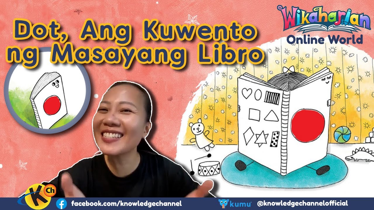 Dot, Ang Kuwento ng Masayang Libro (short story) | Wikaharian Online ...