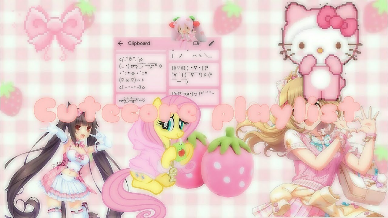 🍮🎀 Cutecore playlist ~-~ - YouTube
