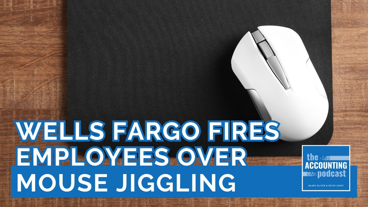 Wells Fargo Fires Employees for "Mouse Jiggling" Productivity Hack ...