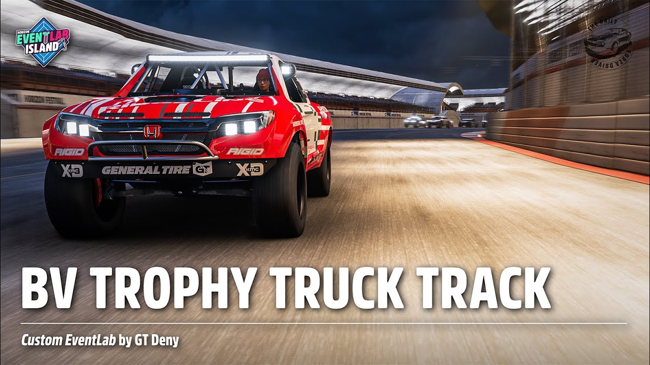 BV TROPHY TRUCK TRACK by GT Deny | Custom EventLab Map | Forza Horizon ...