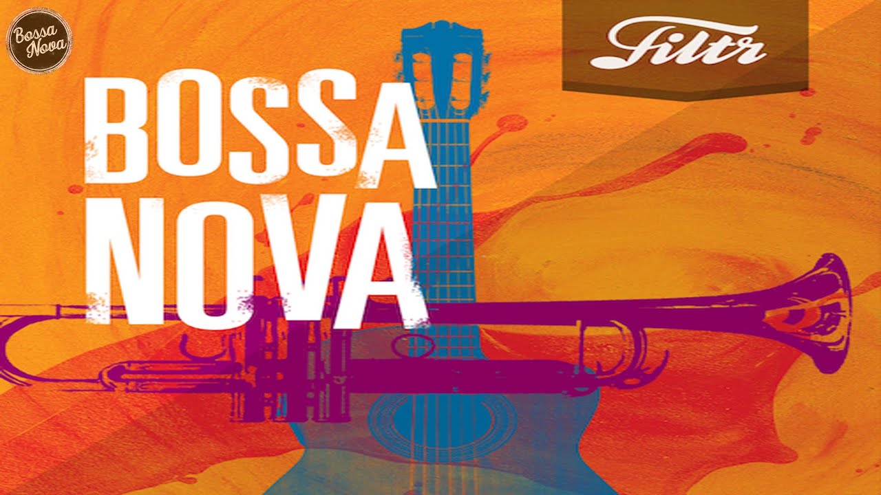 Acoustic Bossa Nova - Best Covers 2021 - YouTube Music