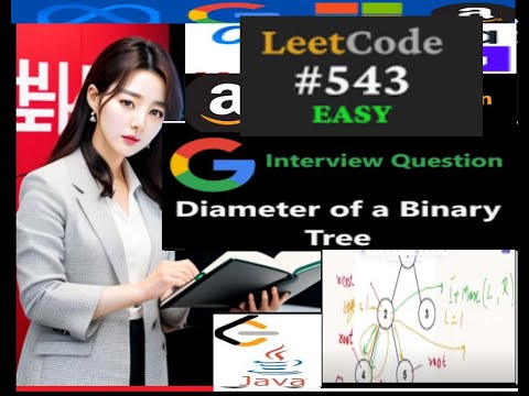 LeetCode 543 Diameter of Binary Tree | Java Tutorial with Step-by-Step Explanation | Developer ...