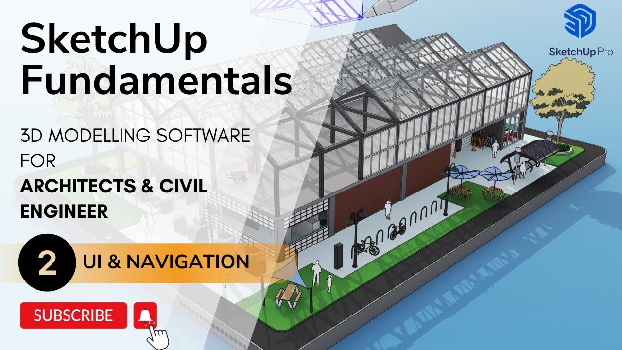 02 - UI & Navigation | SketchUp Pro - YouTube