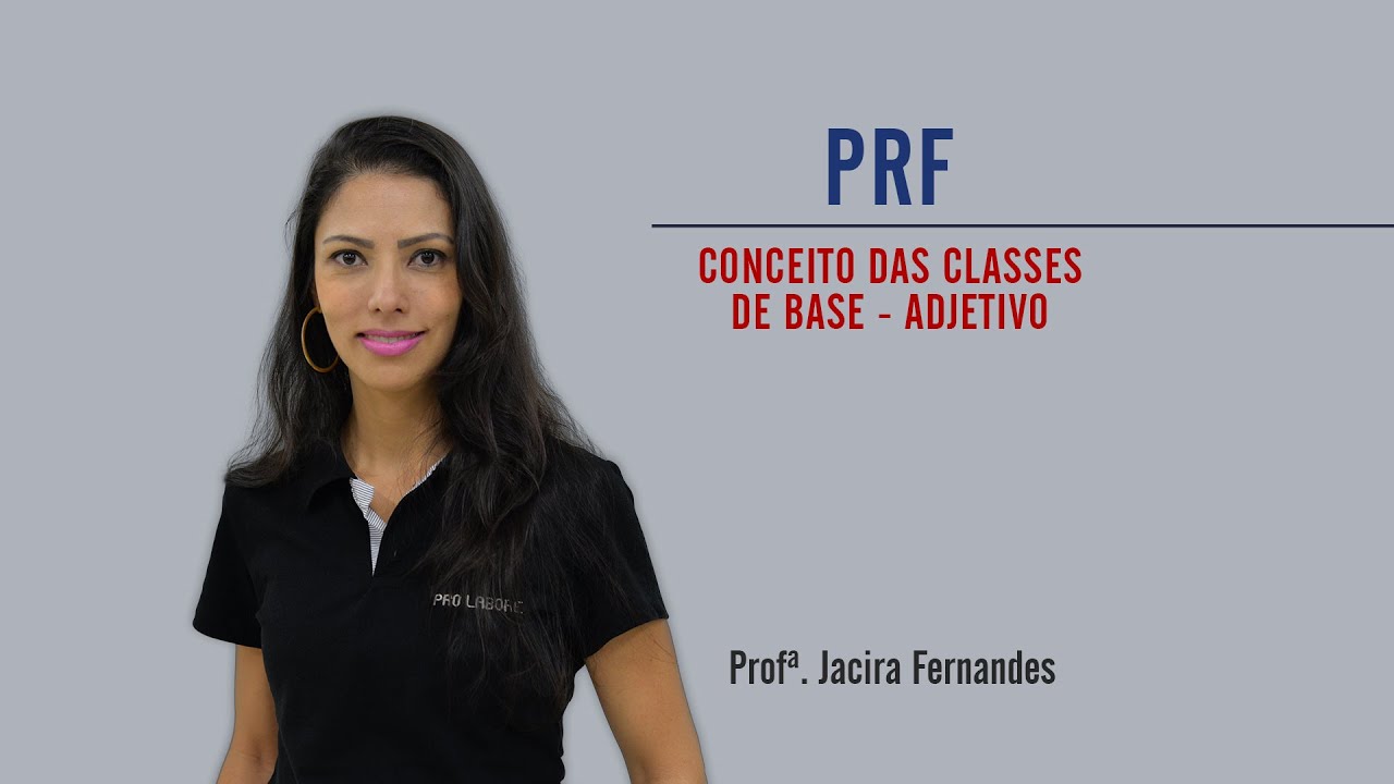 POLÍCIA RODOVIÁRIA FEDERAL | PORTUGUÊS| - ADJETIVO | Profª. JACIRA ...