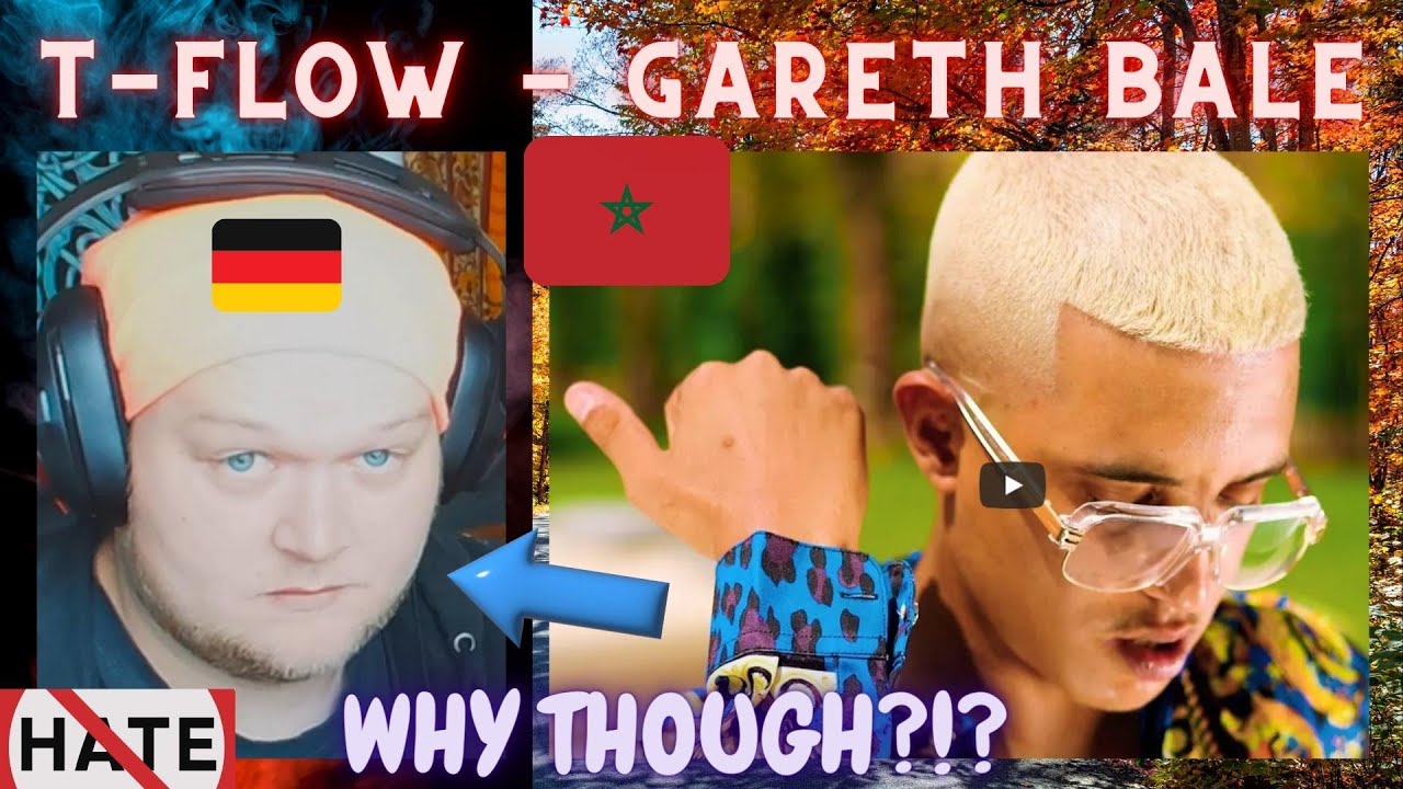 HE'S A BAD ROLE MODEL | 🇲🇦 T-Flow - Gareth Bale | GERMAN Rapper reacts ...
