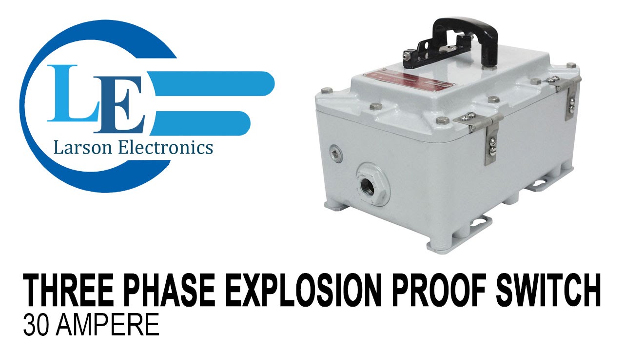 Three Phase Explosion Proof Switch - 30 Ampere - YouTube