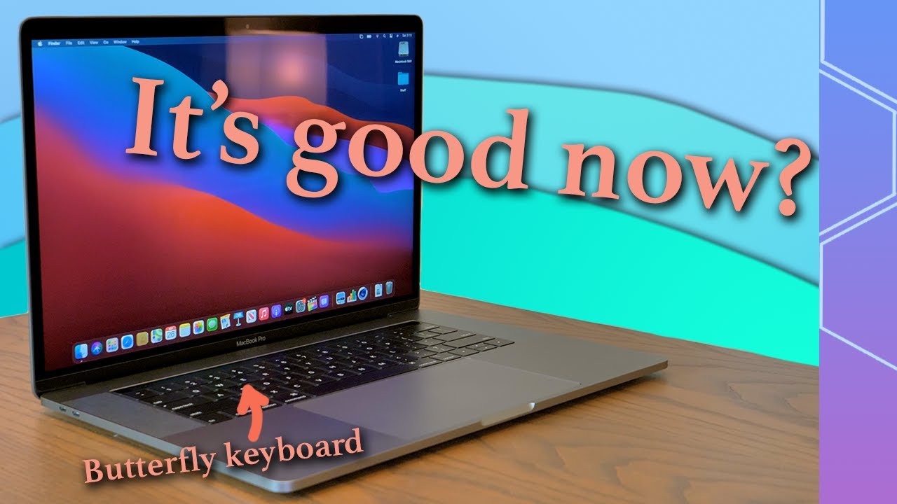 The 15 inch butterfly keyboard MacBook Pro is good now?!? - YouTube