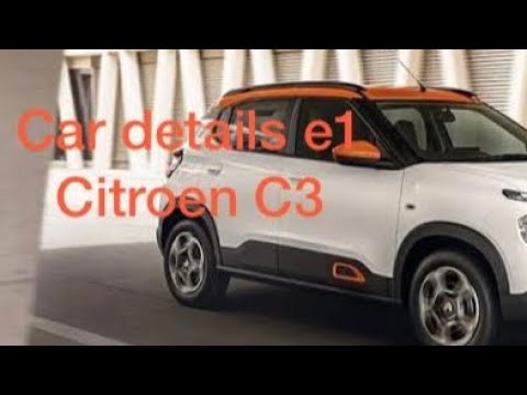 Citroen C3 details|Dhua STUDIES|Car series e1 - YouTube