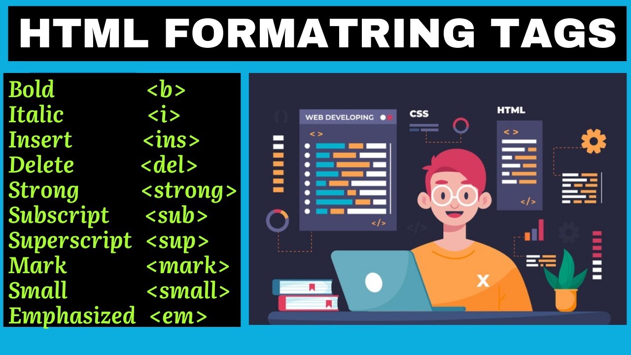 Html Formatting Tag Formatting Tags In Html Formatting Text In Html Computer Science