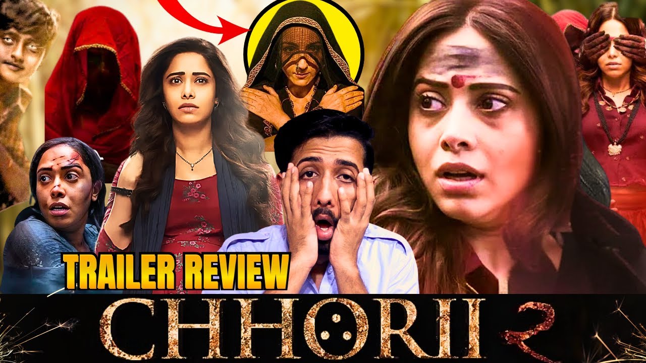 Bhai Sahab phat gai😱😰| Chhorii 2 Trailer REVIEW🔥| Nusrat | Soha Ali ...