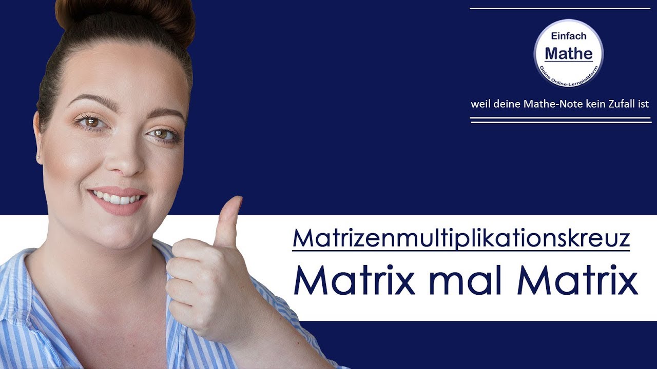 Matrix mal Matrix | Matrizenmultiplikationskreuz by einfach mathe ...