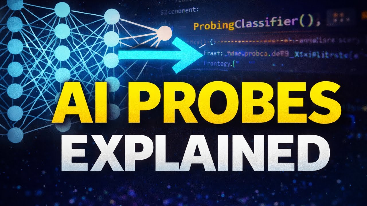 AI Probes Explained: How Probing Works in Neural Networks - YouTube